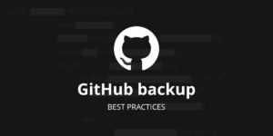 GitHub Backup Best Practices - Blog | GitProtect.io
