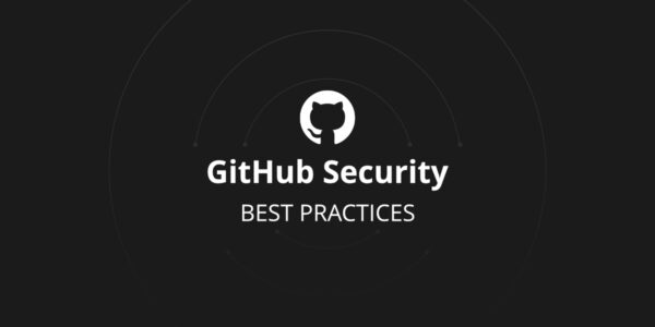 GitHub Security Best Practices - 15 Tips To Keep In Mind - Blog ...