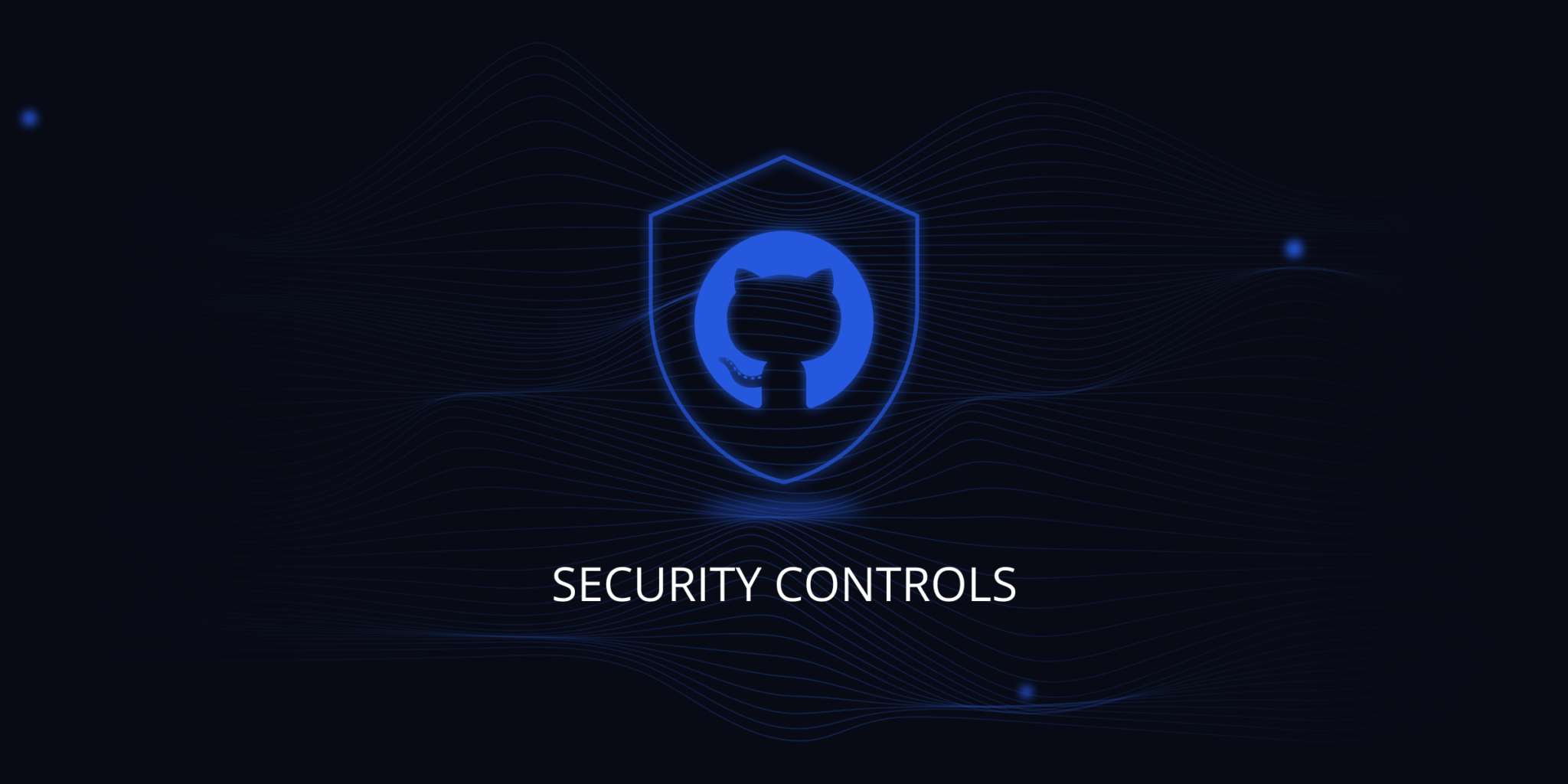 The Importance Of Verifying Your GitHub Environment’s Security Controls ...