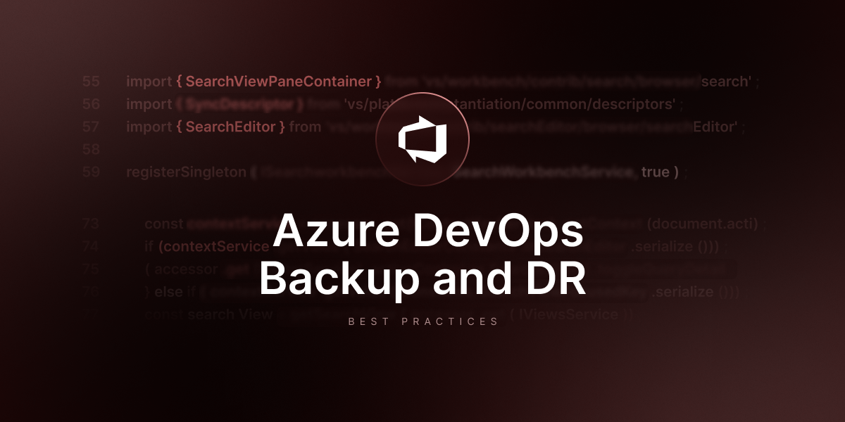 Azure DevOps Backup Best Practices - Blog | GitProtect.io
