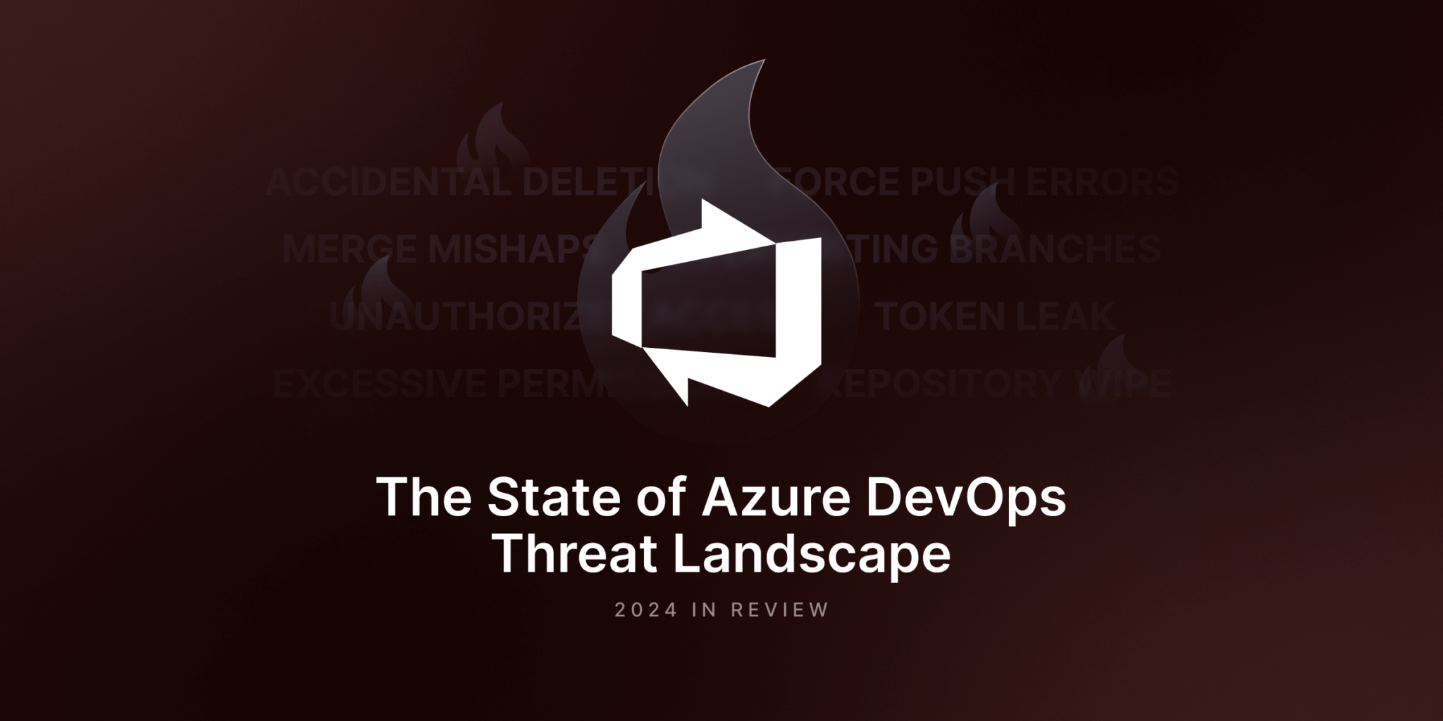 The State of Azure DevOps Threat Landscape - 2024 In Review - Blog ...